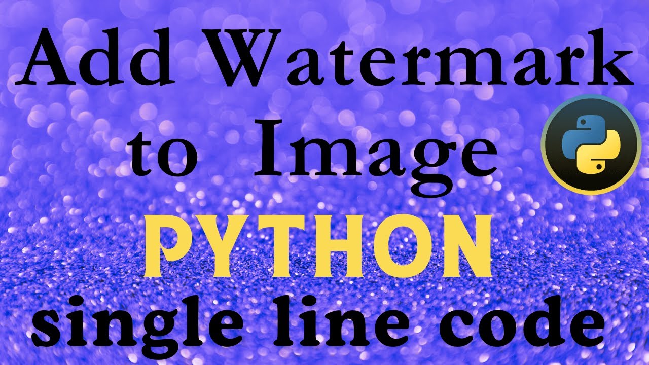 Add Watermark to Image Python Single line code