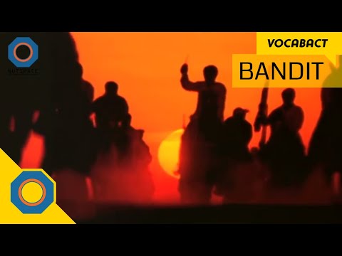 Bandit Meaning | VocabAct | NutSpace