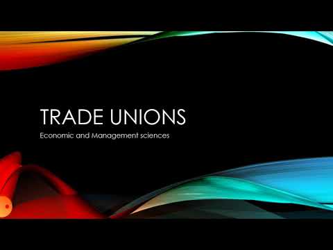 Trade Unions in South Africa explained| Grade 9 EMS
