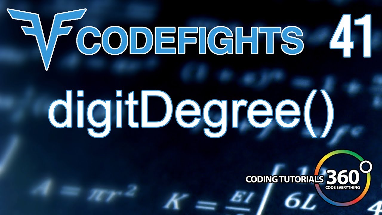 DigitDegree | CodeFights Intro Algorithm JavaScript Solution and Breakdown