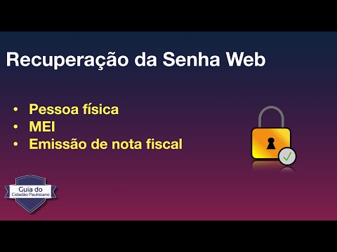 Recuperação senha web, pessoa física, jurídica, MEI e emissão de nota fiscal