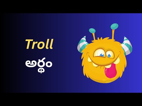 Troll Meaning in Telugu with Examples | Troll తెలుగు లో అర్థం
