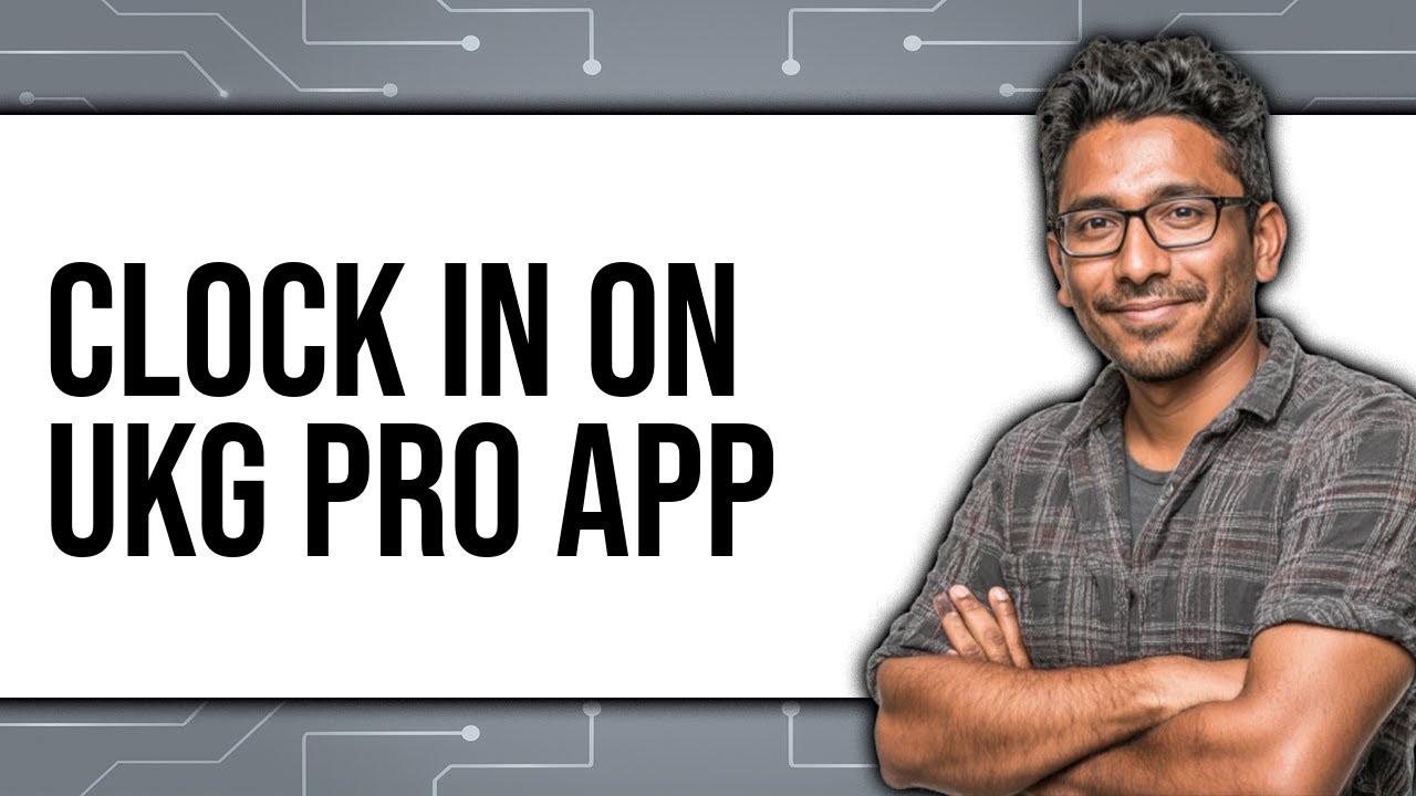 How to Clock In on UKG Pro App (NEW 2025)