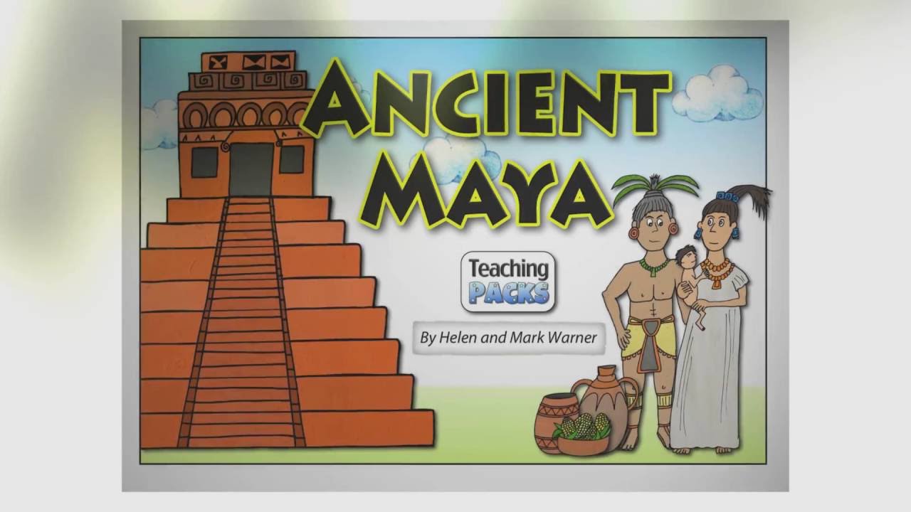 The Ancient Maya Pack - Teaching Resources