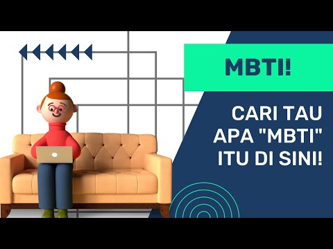 Tak Asing dengan Istilah MBTI? MBTI adalah...