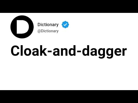 Cloak-and-dagger Meaning In English