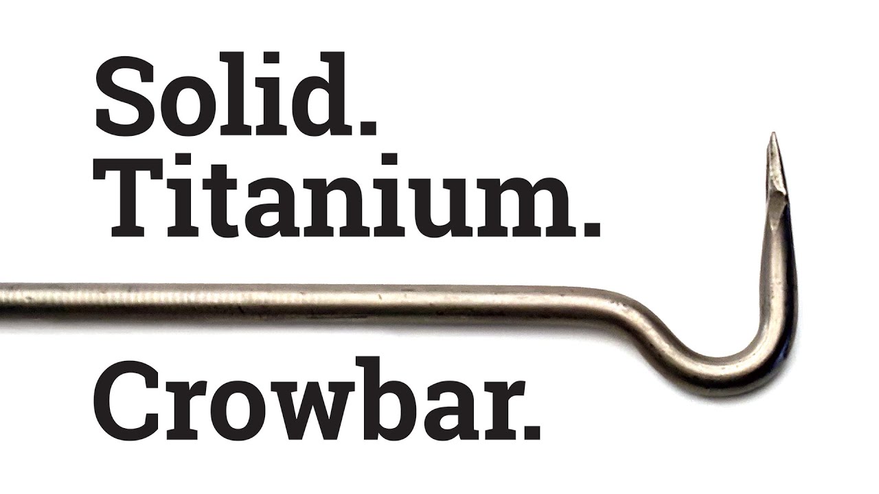 $80 Solid Titanium Crowbar From Russia