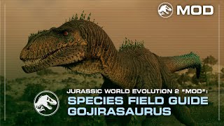 Gojirasaurus Species Field Guide at Jurassic World Evolution 2 Nexus ...