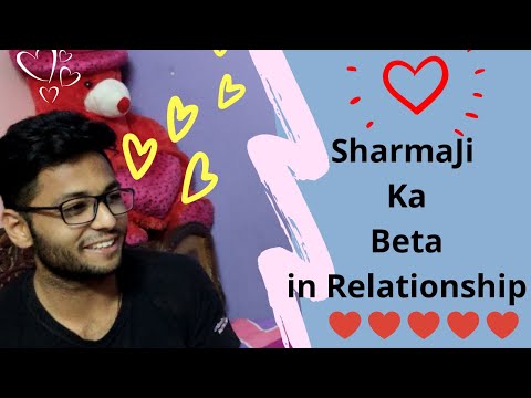 SharmaJi Ka Beta in Relationship