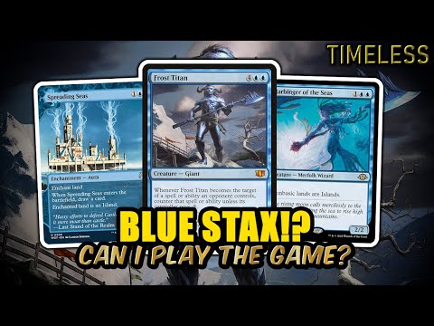 Can I Play The Game? NOPE - Blue Stax | Timeless BO3 Ranked | MTG Arena