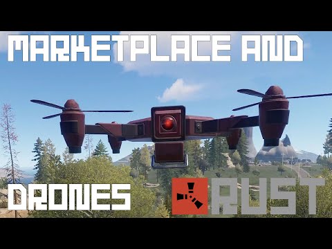 Steam Community :: Video :: Rust - New Features: Marketplace and Drone ...