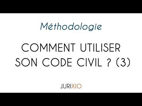 Bien utiliser son Code civil : savoir lire un article du Code (3)