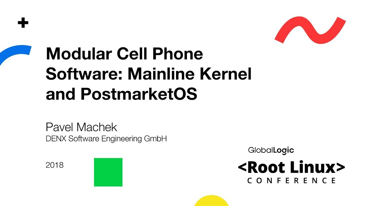 Pavel Machek - Modular Cell Phone Software: Mainline Kernel and PostmarketOS