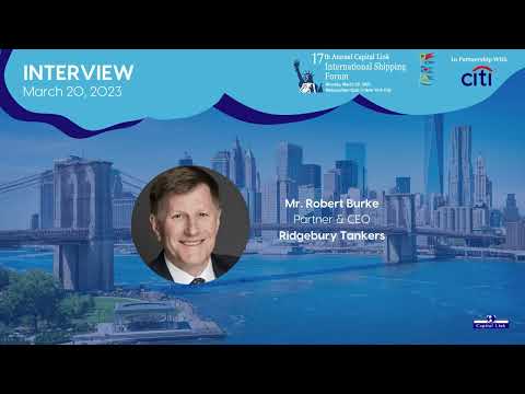 2023 17th Annual International Shipping Forum - Interview with Mr. Robert Burke
