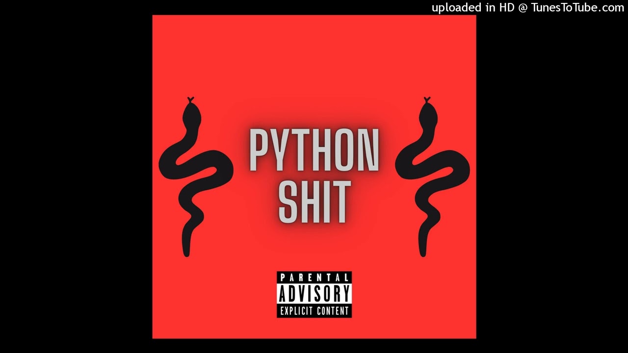 Young Python - Python Shit (Official Audio)
