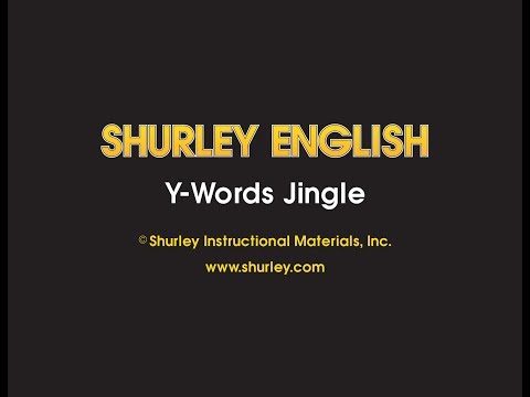 Shurley English Jingle #69 - The Y-Words Jingle