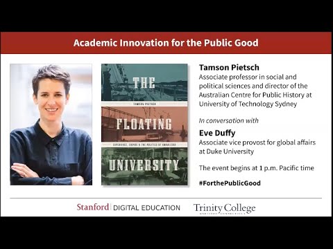 The Floating University: Experience, Empire, and the Politics of Knowledge w author Tamson Pietsch