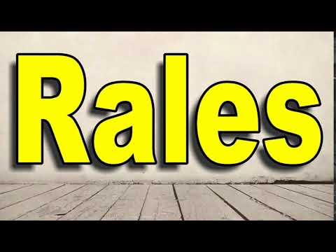 How to Pronounce Rales