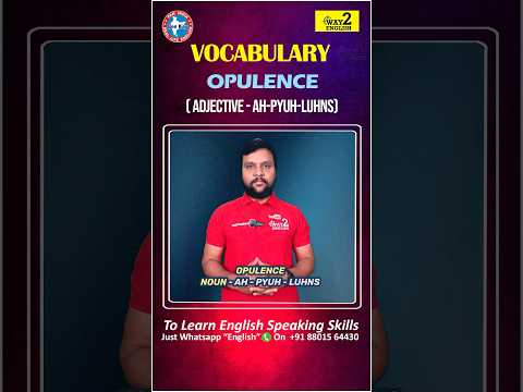 Opulence | Vocabulary | Way 2 English