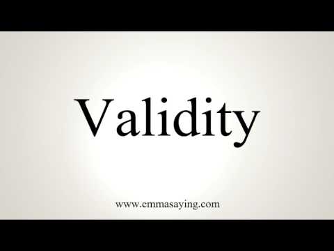 How To Pronounce Validity