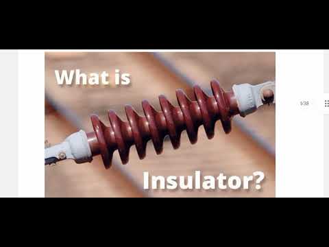 What Is Insulators? Definition, Properties, Types, Materials & Applications