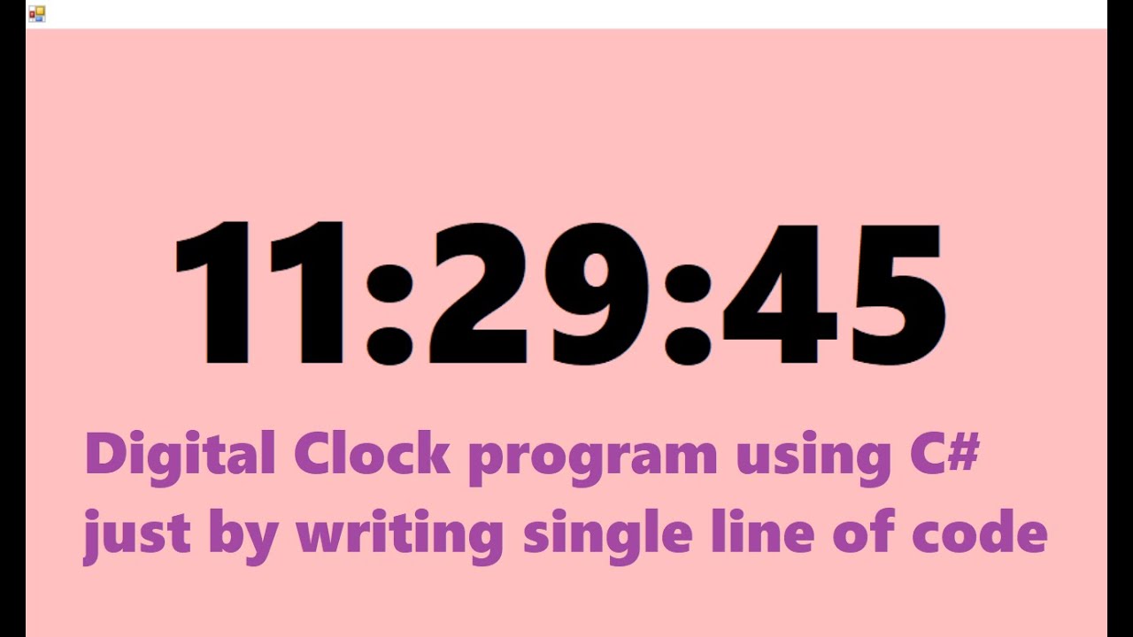Digital Clock program in a single line code using C# in Visual Studio