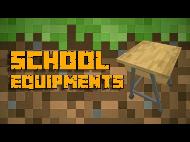 School Equipment Addon Minecraft Mod