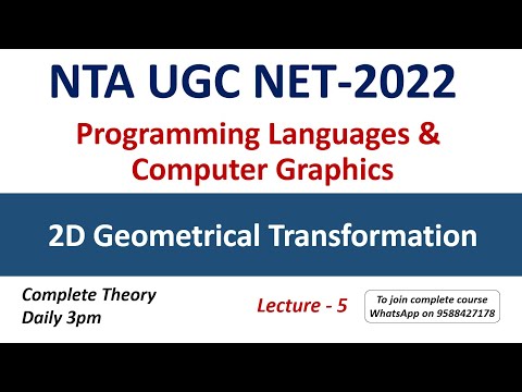 2D Geometrical Transformation-1 Video Lecture - Crash Course for UGC NET Computer science