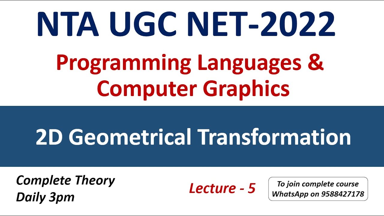 2D Geometrical Transformation | Programming Languages & Computer Graphics |  NTA UGC NET 2022