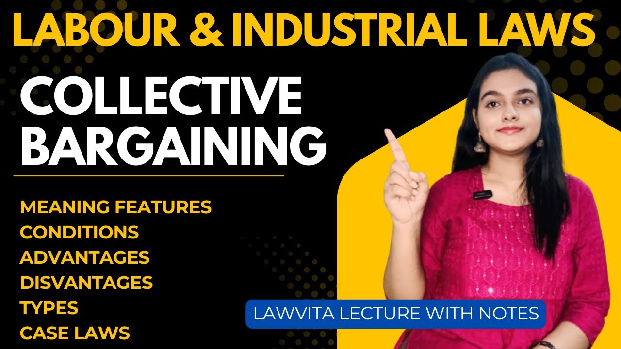 Collective Bargaining Labour and Industrial Law lecture Notes Lawvita