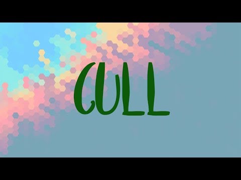Cull Meaning, Cull Definition and Cull Spelling