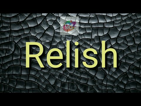 Relish Opposite/Antonym Word with Meaning//Googul Dictionary//