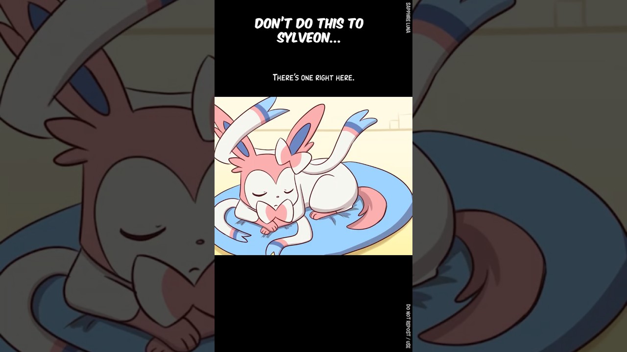 Don't do this to Sylveon  #pokemon