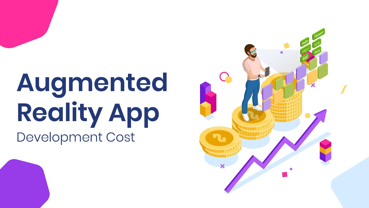 Augmented Reality App Development Cost: The Ultimate Guide