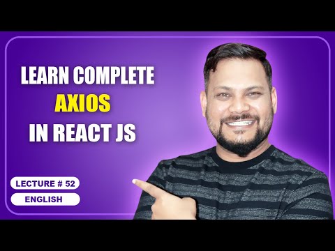 Learn Complete Axios in React JS | What is Axios  | React JS Tutorial (full course) - #52