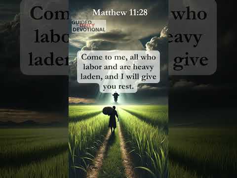"Find Rest in Faith: Understanding the Promise of Matthew 11:28"