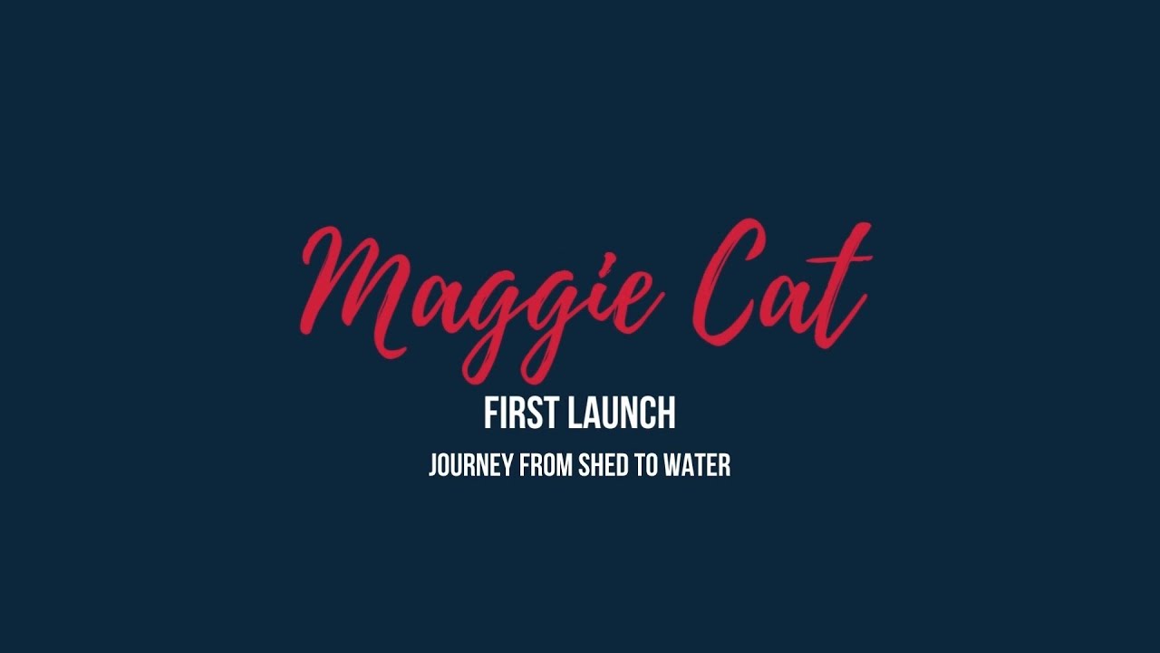 Maggie Cat First Launch