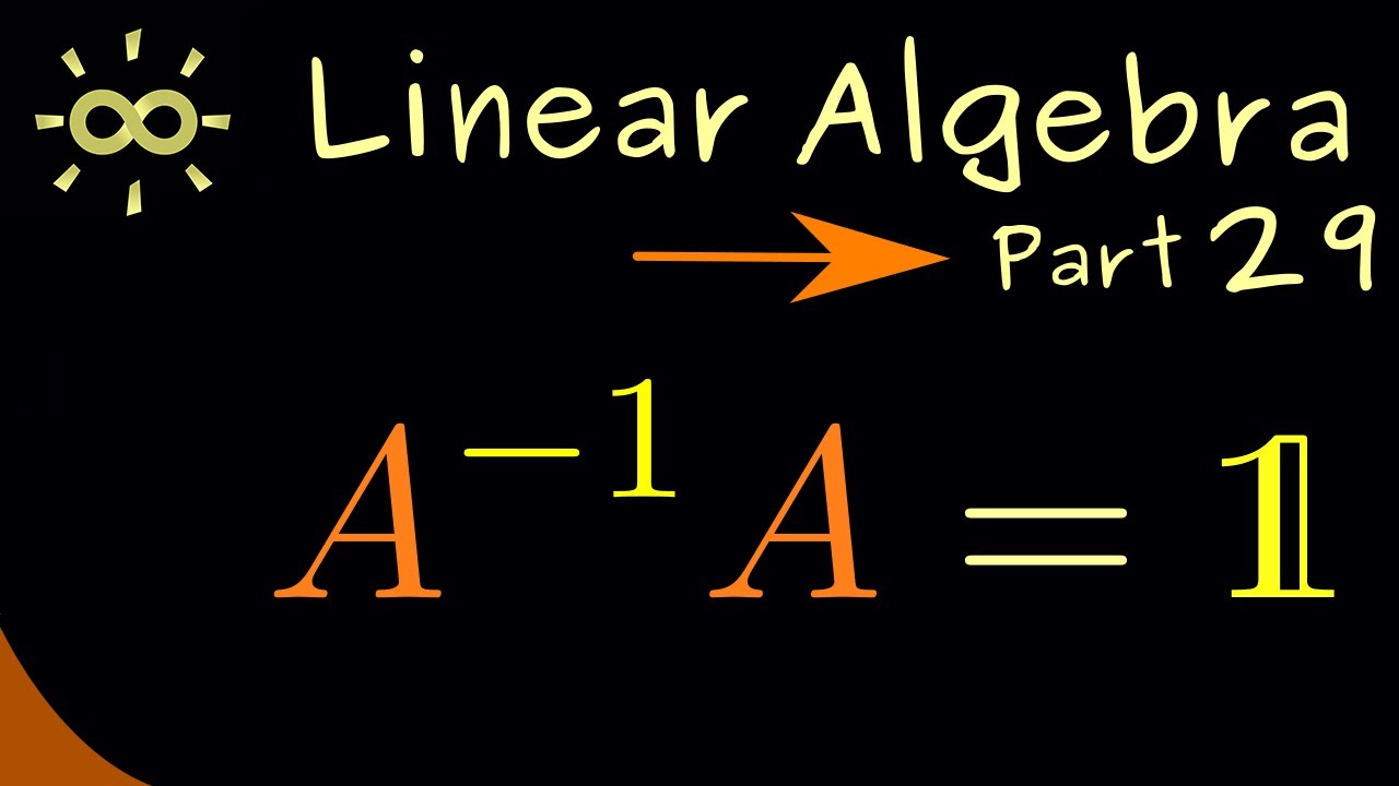Linear Algebra 29 | Identity and Inverses [dark version]