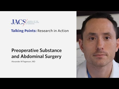 Preoperative Substance and Abdominal Surgery | JACS Talking Points | ACS