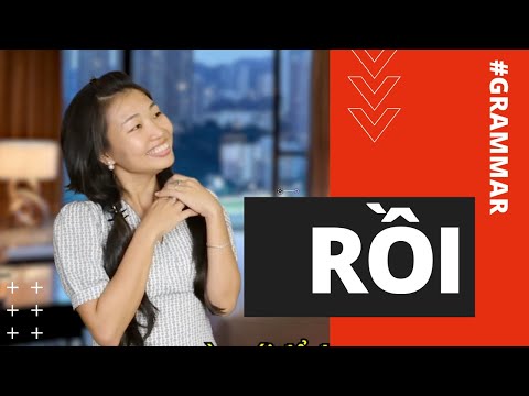 4 MEANINGS OF RỒI - VIETNAMESE 1WORD #17 | VIETNAMESE GRAMMAR | LEARN VIETNAMESE WITH SVFF