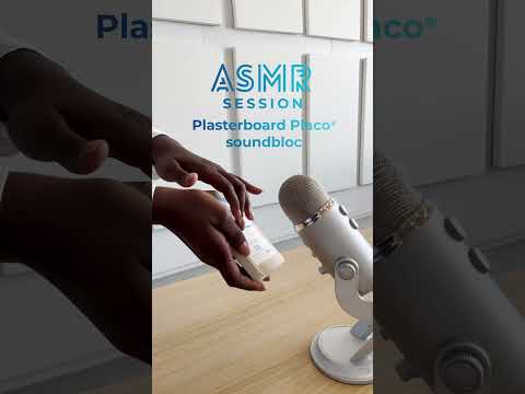 Asmr video session with Saint-Gobain - Plasterboard Placo soundbloc