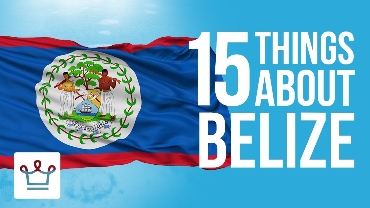 15 Things You Didn’t Know About Belize