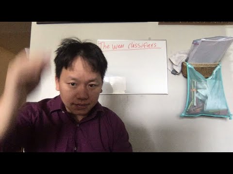 Hmong 101: Basic Hmong term for the wear classifiers