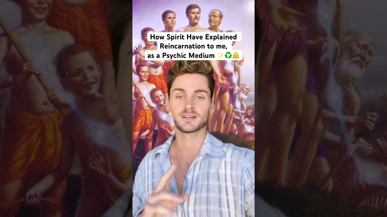 How The Spirit World Have Explained  Reincarnation To Me, A Psychic Medium #spirituality #afterlife