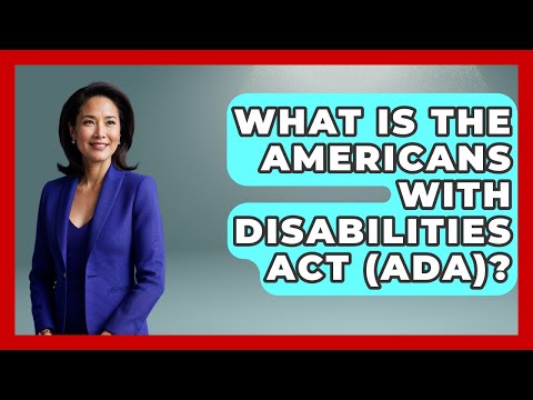 What Is The Americans With Disabilities Act (ADA)? - America First Democrats