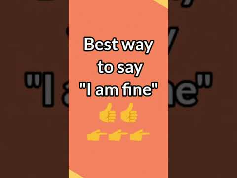 best way to say , I am fine\say instead of I am fine\learn english\make english easy\#short #english