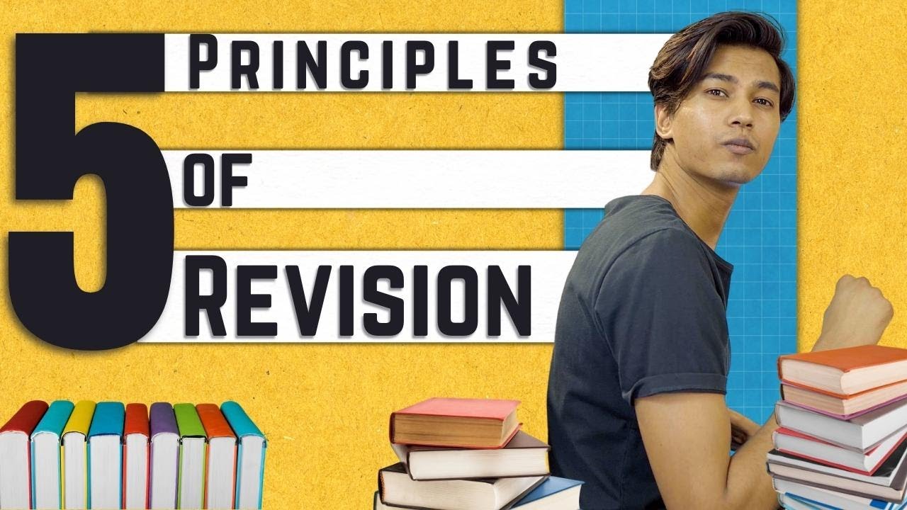Mastering the Art of Revision: 5 Principles to Retain What You Study ...