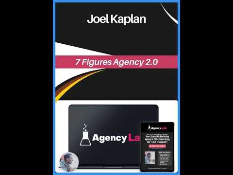 Joel Kaplan - 7 Figures Agency 2.0 Free Download