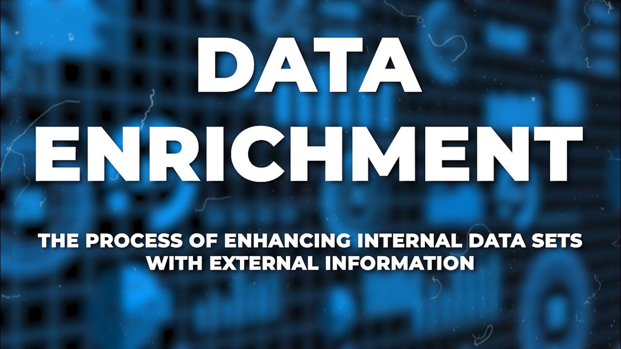 Enhancing Business Intelligence: The Power of Data Enrichment