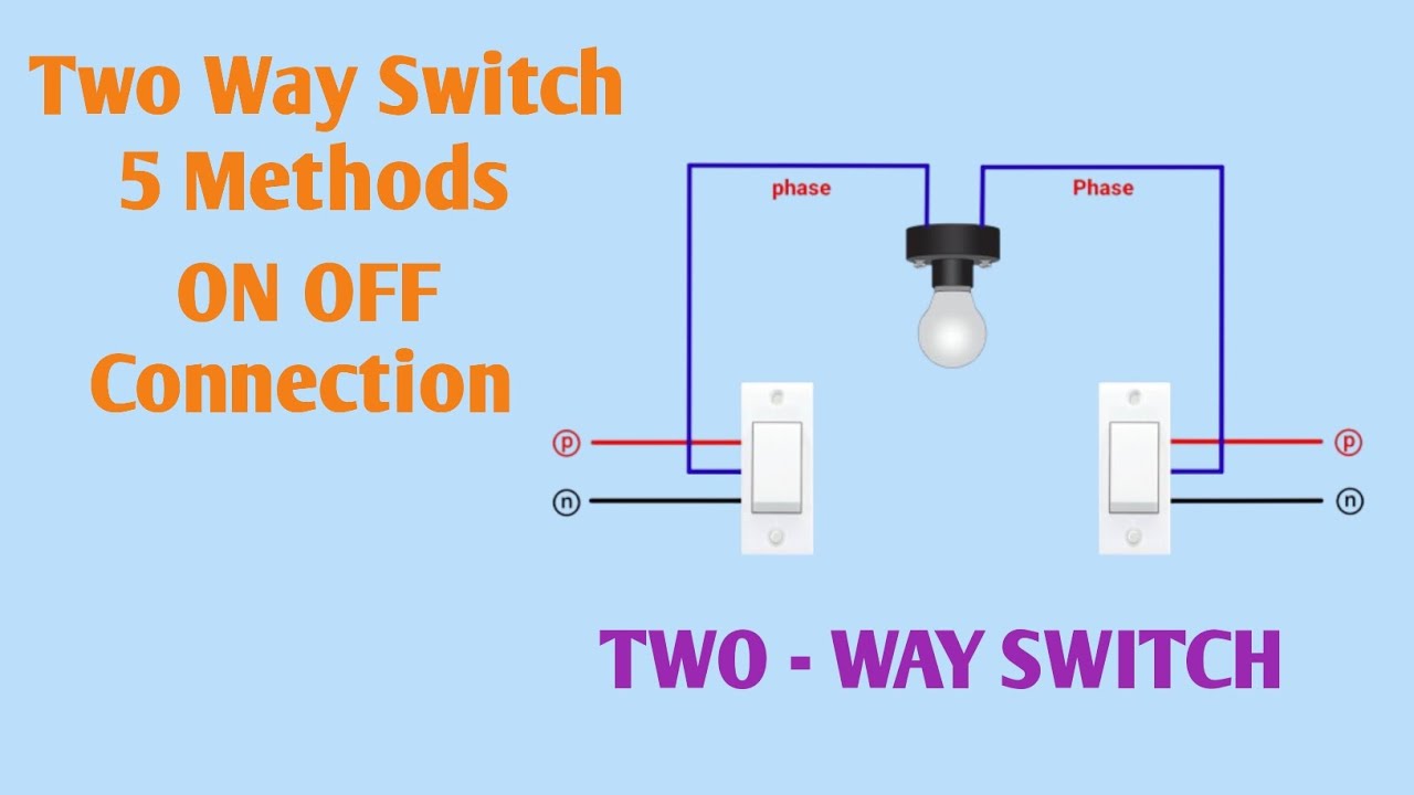 Two way switch 5 Methods Connection #knelectric